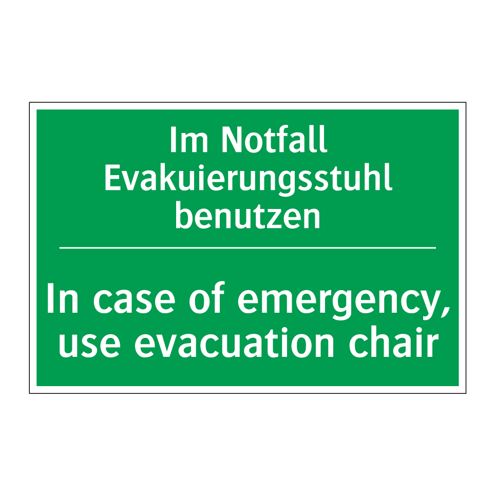 Kauf Im Notfall Evakuierungsstuhl benutzen /.../ - In case of emergency, use evacuation ...