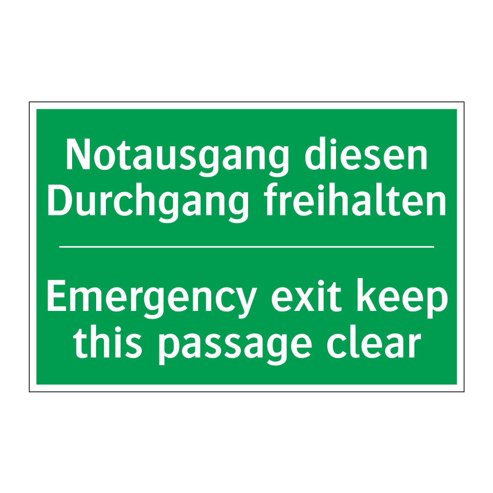 Kauf Notausgang diesen Durchgang freihalten /.../ - Emergency exit keep this passage ...