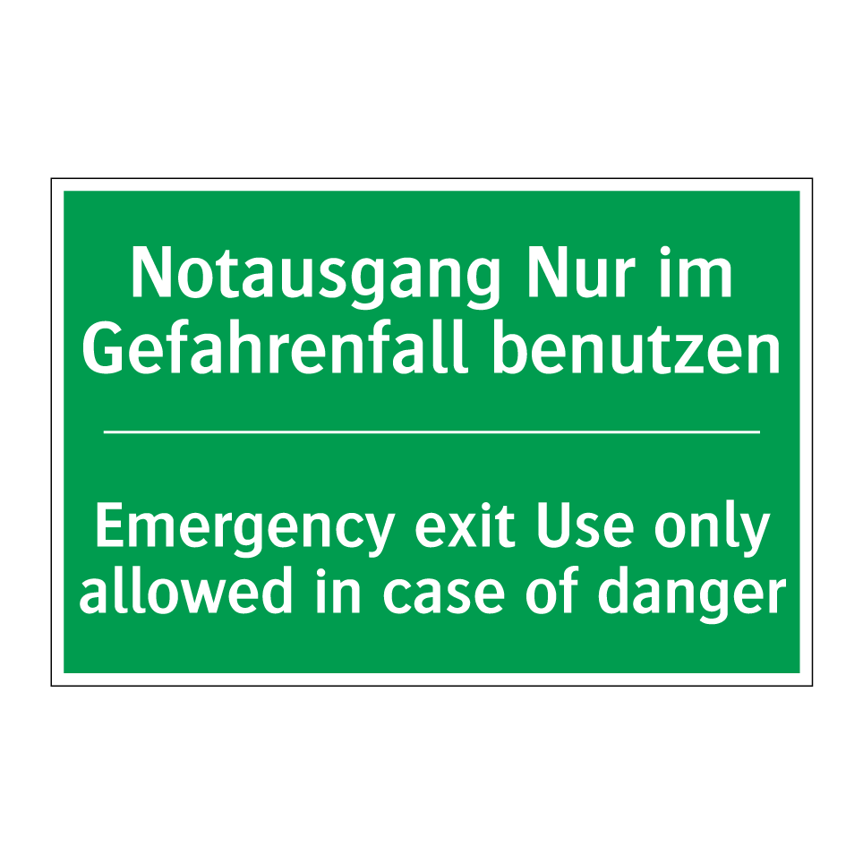 Kauf Notausgang Nur im Gefahrenfall /.../ - Emergency exit Use only allowed /.../ schild ...