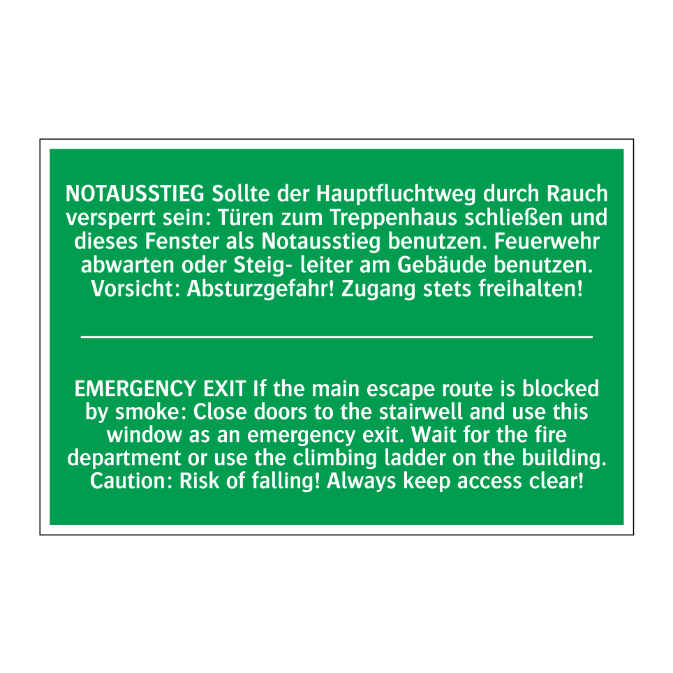 Kauf NOTAUSSTIEG Sollte der Hauptfluchtweg /.../ - EMERGENCY EXIT If the main escape ...