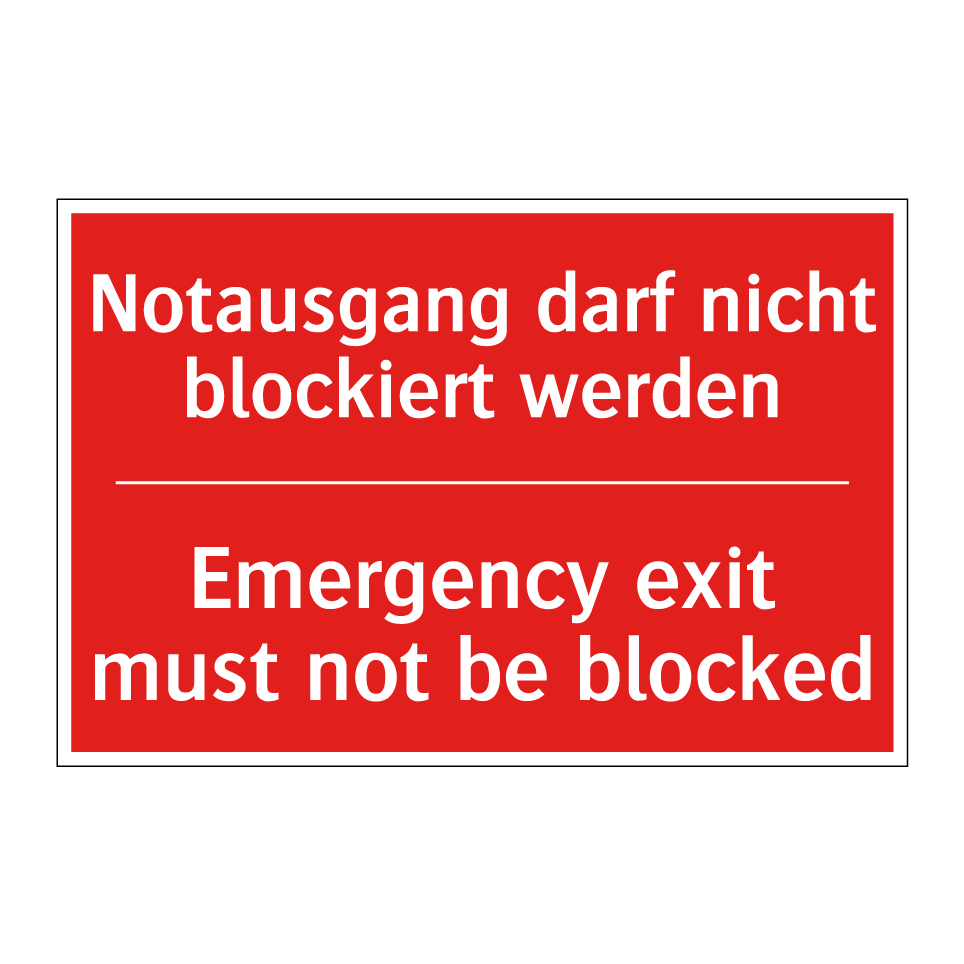 Kauf Notausgang darf nicht blockiert /.../ - Emergency exit must not be blocked/.../ schild ...
