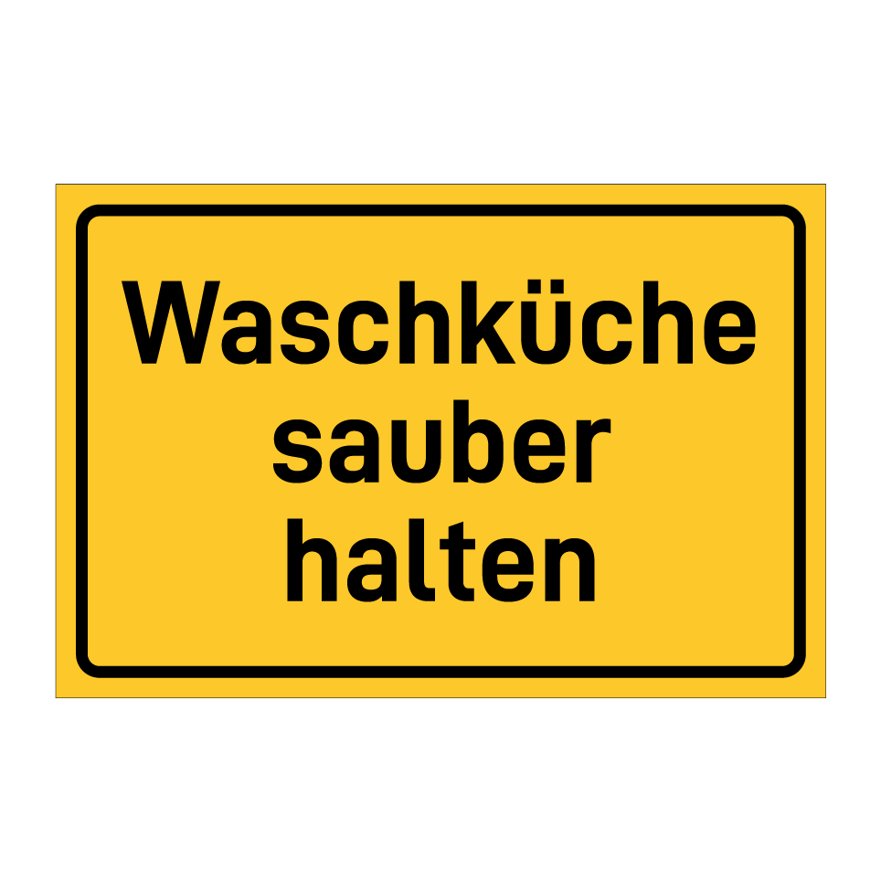 Kuche Sauber Halten Schild