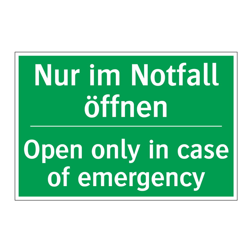 Kauf Nur im Notfall öffnen - Open only in case of emergency schild ...
