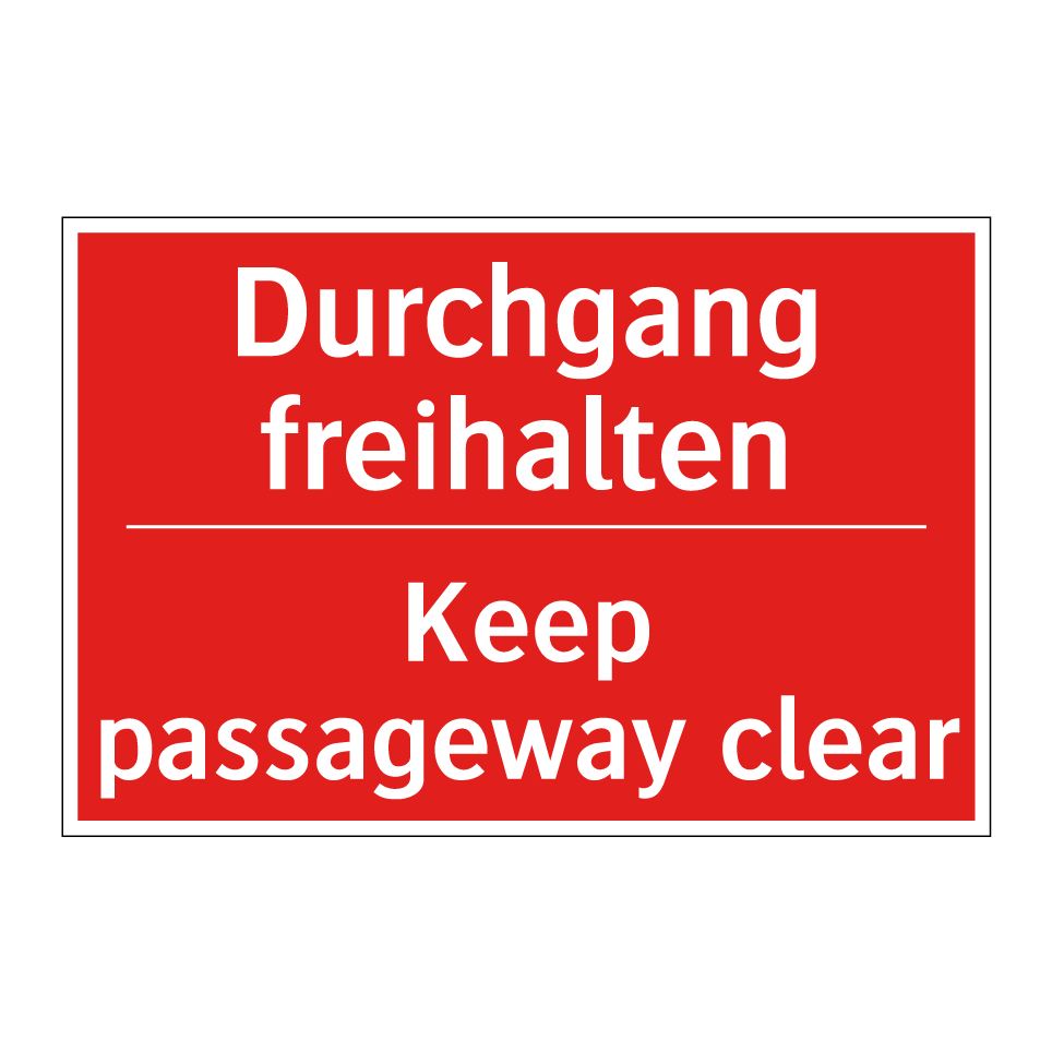 Kauf Durchgang freihalten - Keep passageway clear schild | SignOnline ...