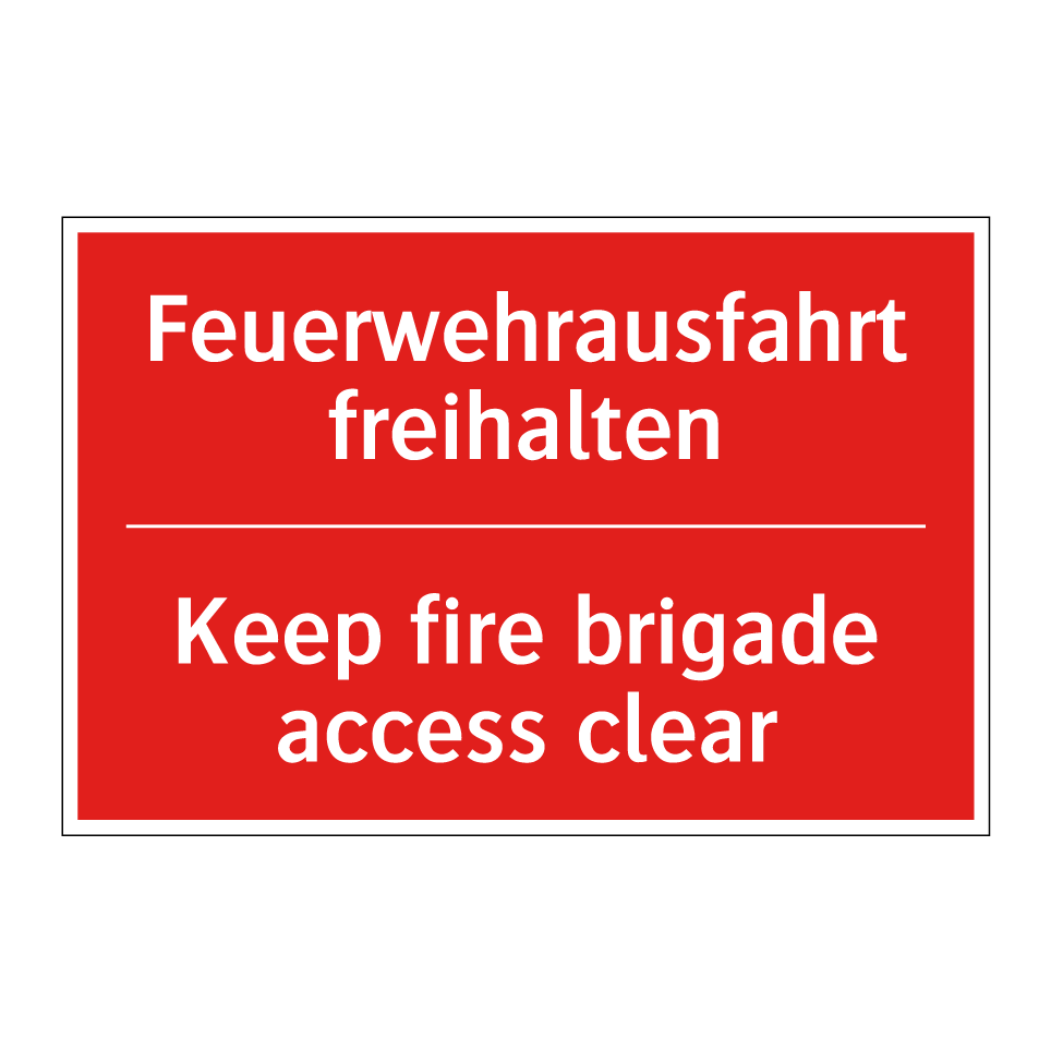 Kauf Feuerwehrausfahrt freihalten - Keep fire brigade access clear ...