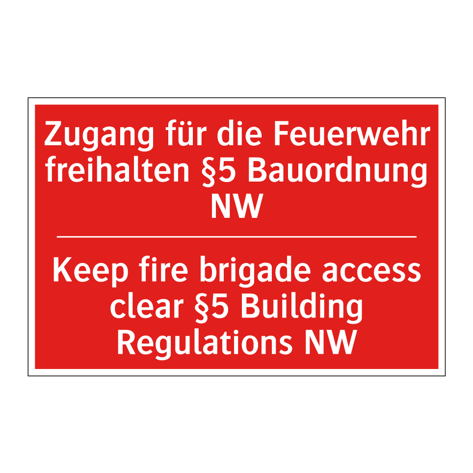 Kauf Zugang für die Feuerwehr freihalten /.../ - Keep fire brigade ...