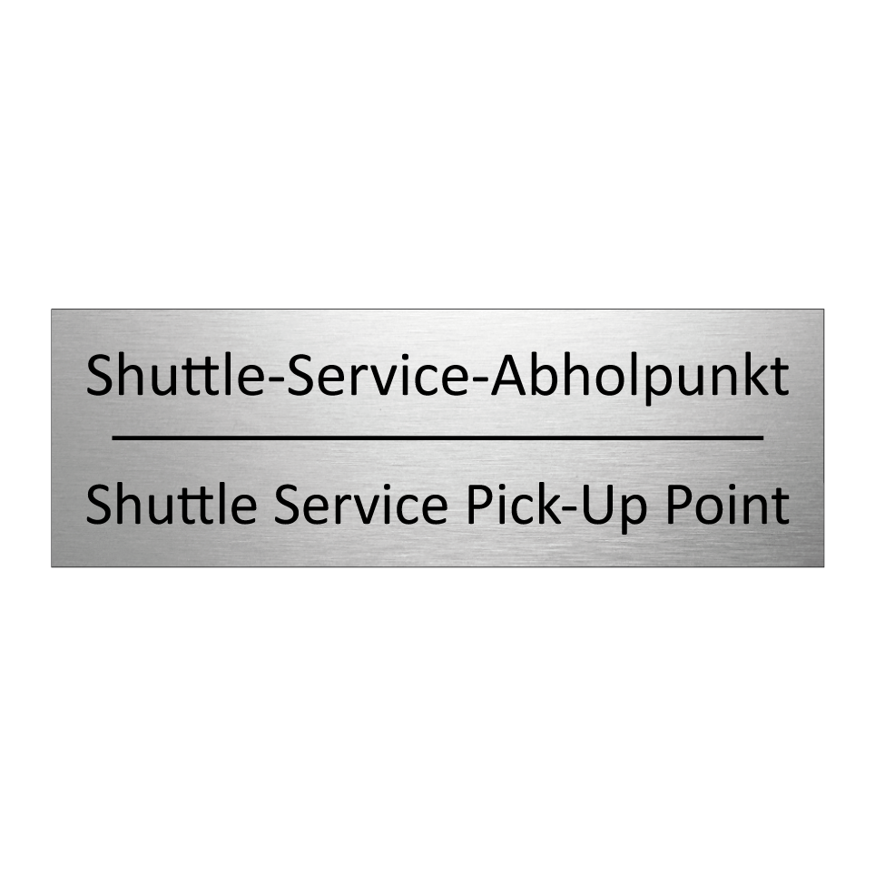 Shuttle-Service-Abholpunkt - Shuttle Service Pick-Up Point Schild ...