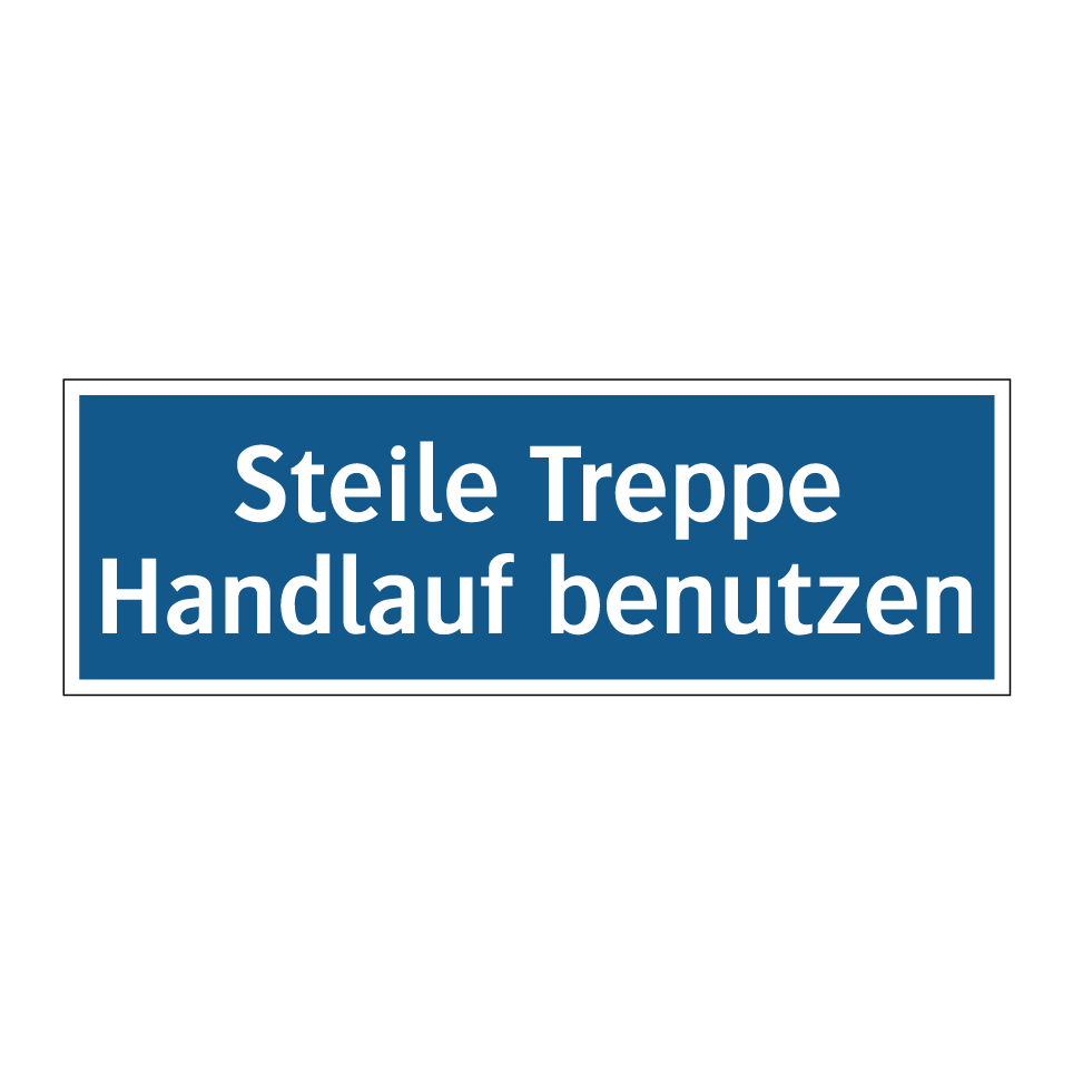 Kauf Steile Treppe Handlauf benutzen schild | SignOnline | DE-M1000