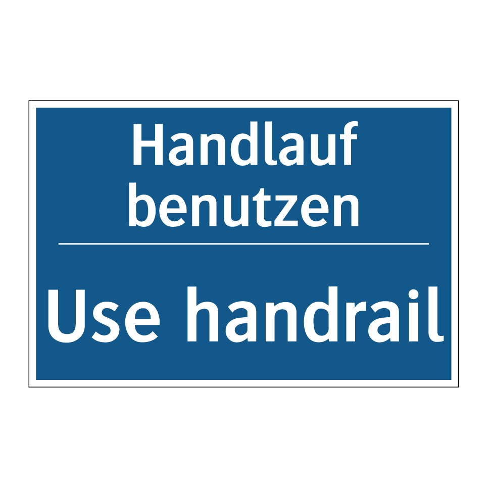 Kauf Handlauf benutzen - Use handrail schild | SignOnline | DE-M1736