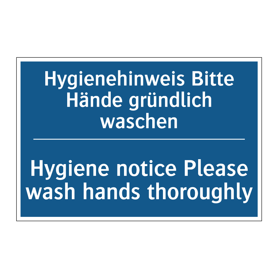 Kauf Hygienehinweis Bitte Hände gründlich /.../ - Hygiene notice Please ...