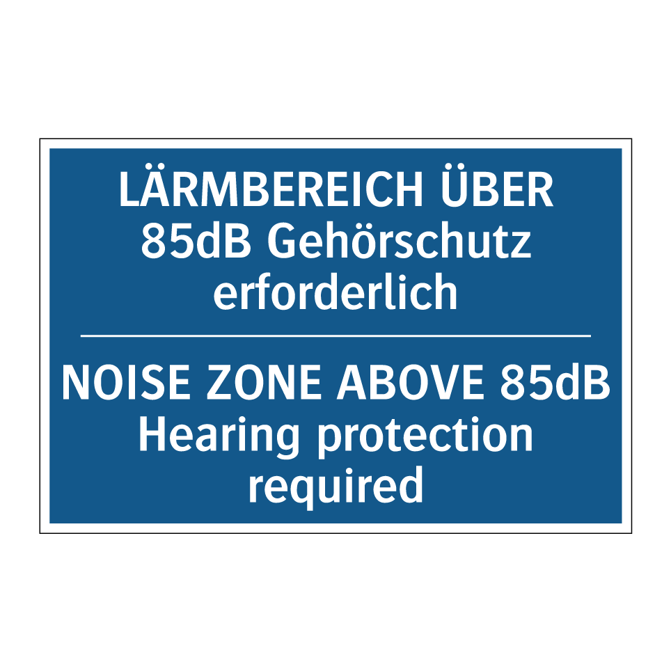 Kauf LÄRMBEREICH ÜBER 85dB Gehörschutz /.../ - NOISE ZONE ABOVE 85dB ...