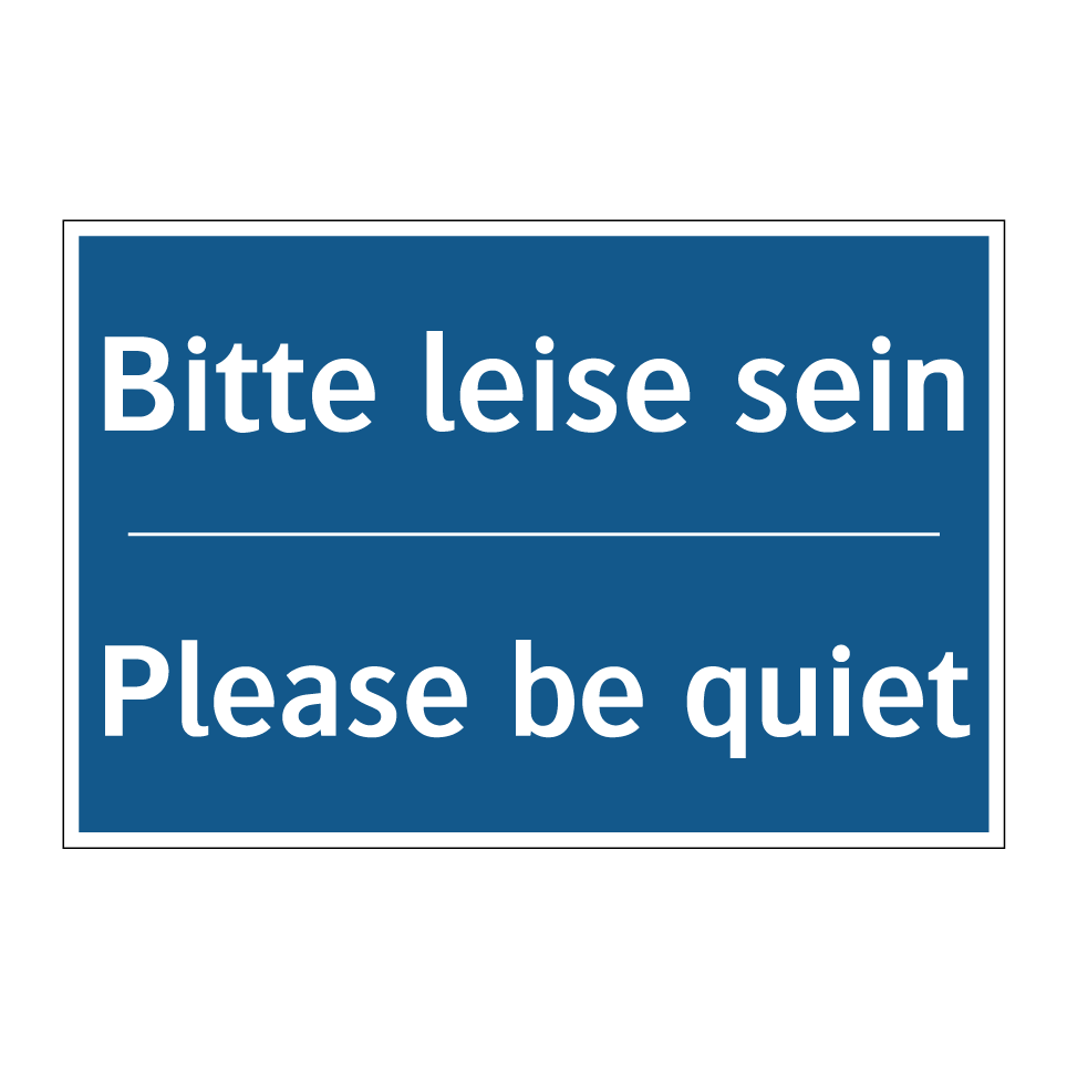 Kauf Bitte leise sein - Please be quiet schild | SignOnline | DE-M2032