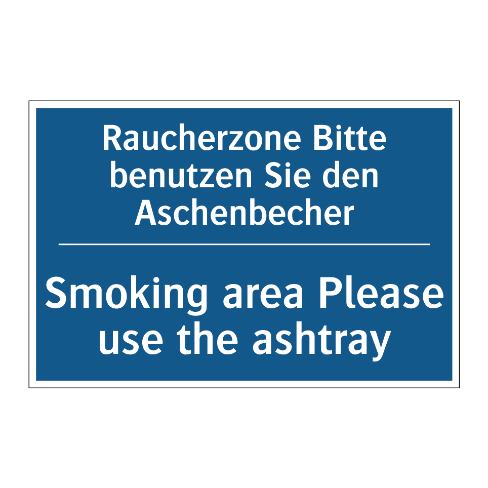 Kauf Raucherzone Bitte benutzen Sie /.../ - Smoking area Please use the ...
