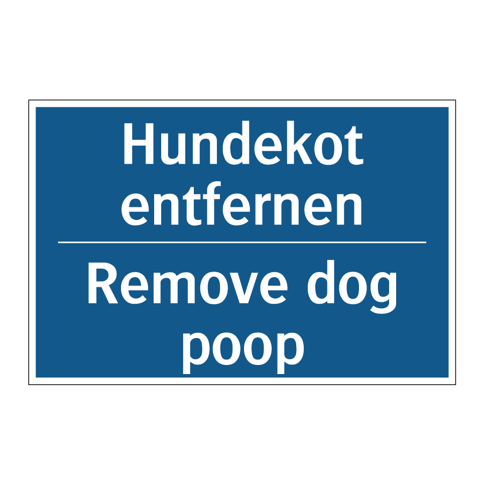 Kauf Hundekot entfernen - Remove dog poop schild | SignOnline | DE-M2137