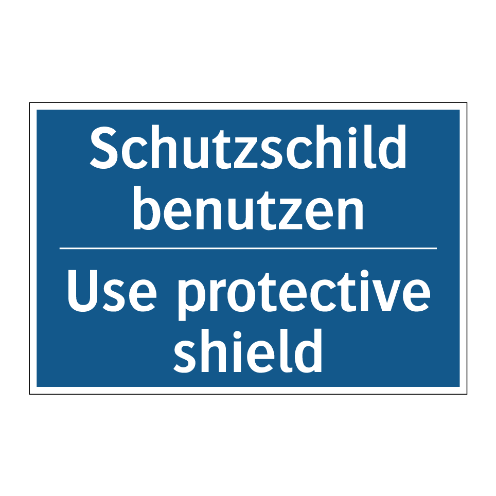Kauf Schutzschild benutzen - Use protective shield schild | SignOnline ...