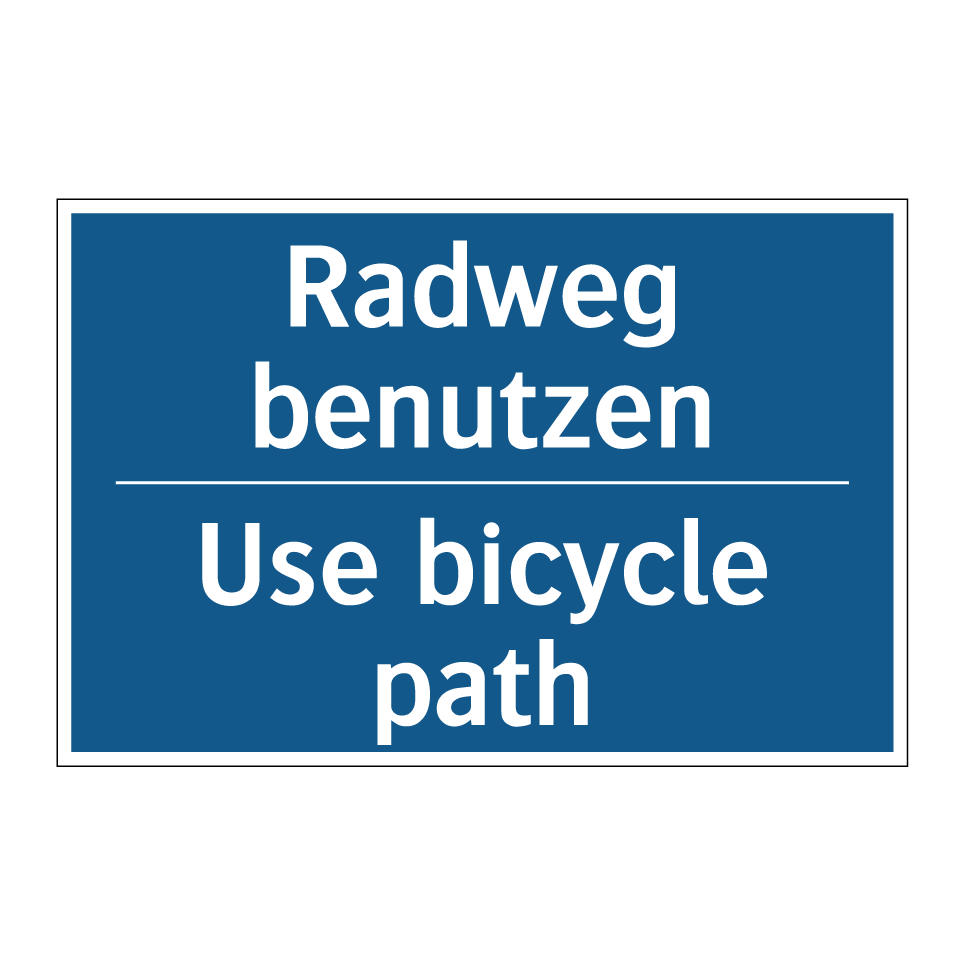 Kauf Radweg benutzen - Use bicycle path schild | SignOnline | DE-M2372