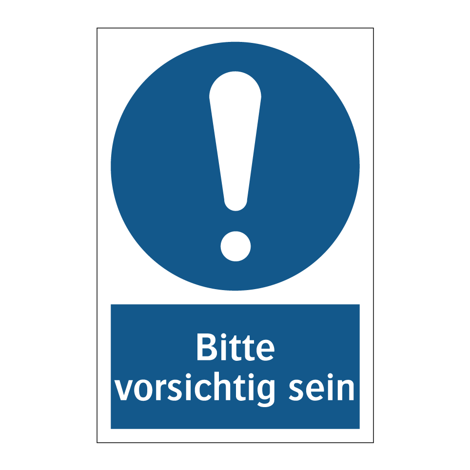 Kauf Bitte vorsichtig sein schild | SignOnline | DE-M3318