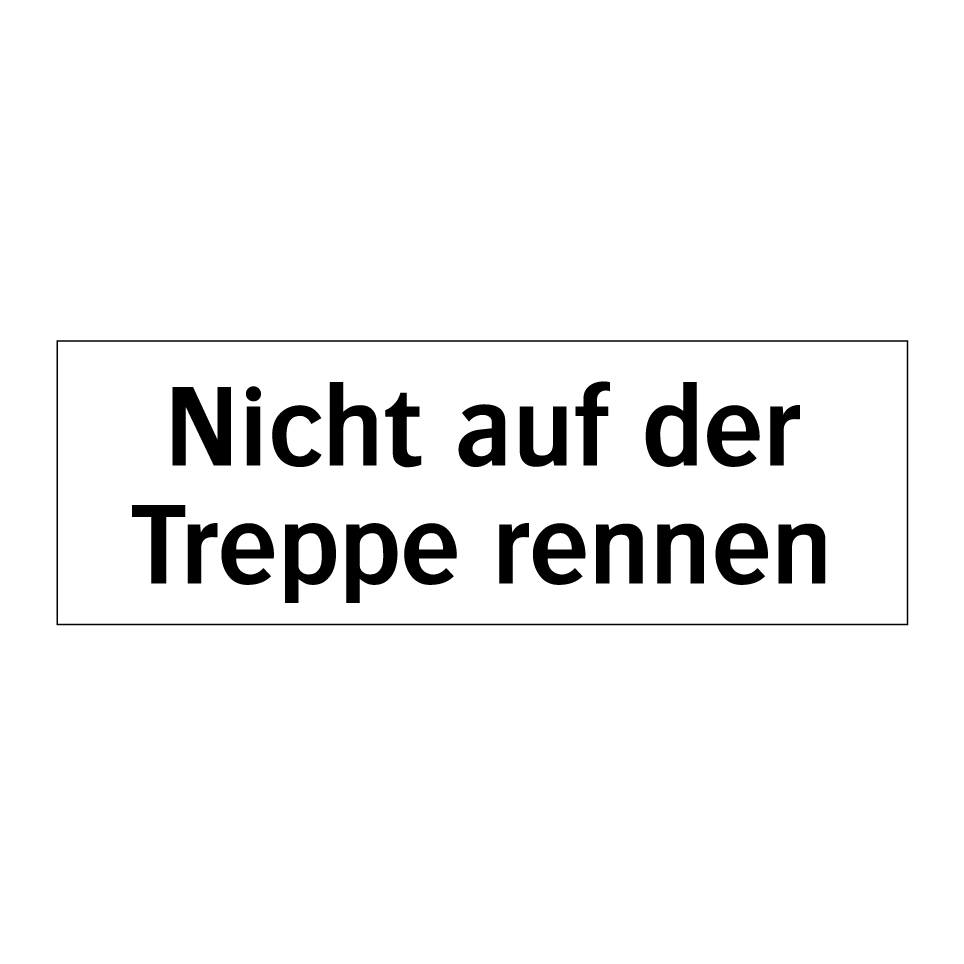 Kauf Nicht auf der Treppe rennen schild | SignOnline | DE-P1496