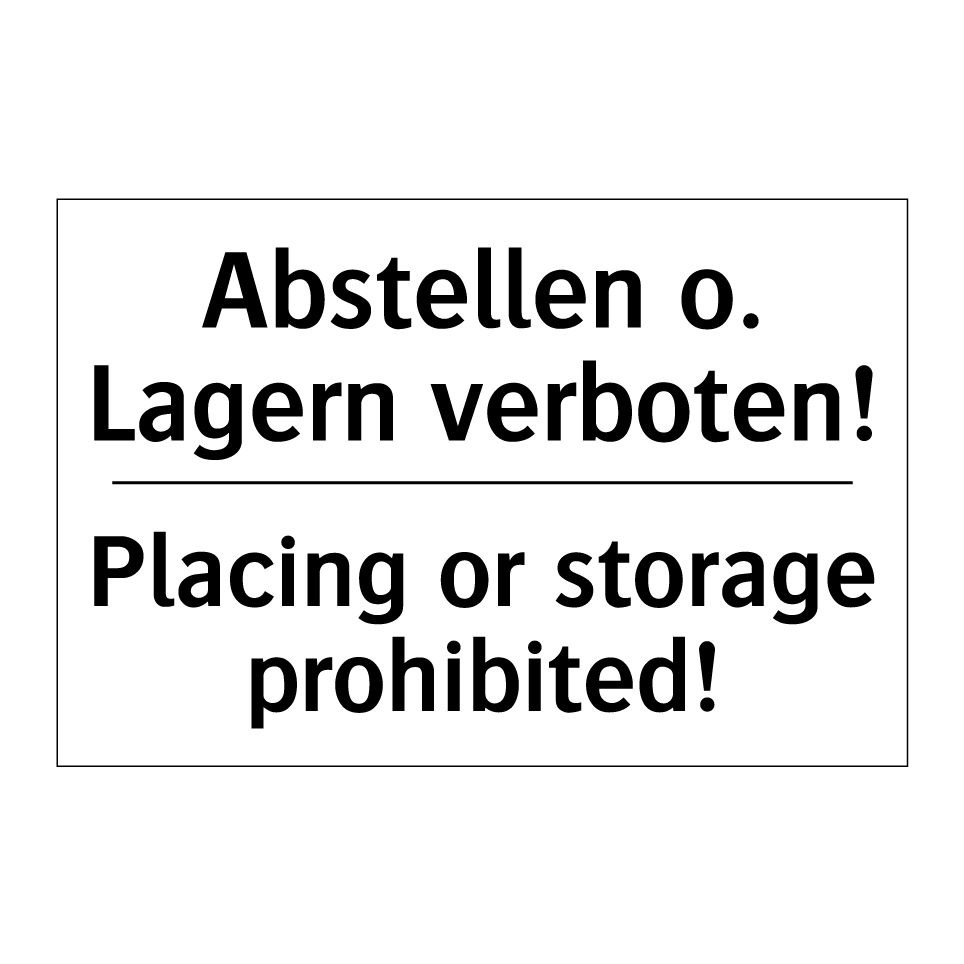 Kauf Abstellen o. Lagern verboten! - Placing or storage prohibited ...