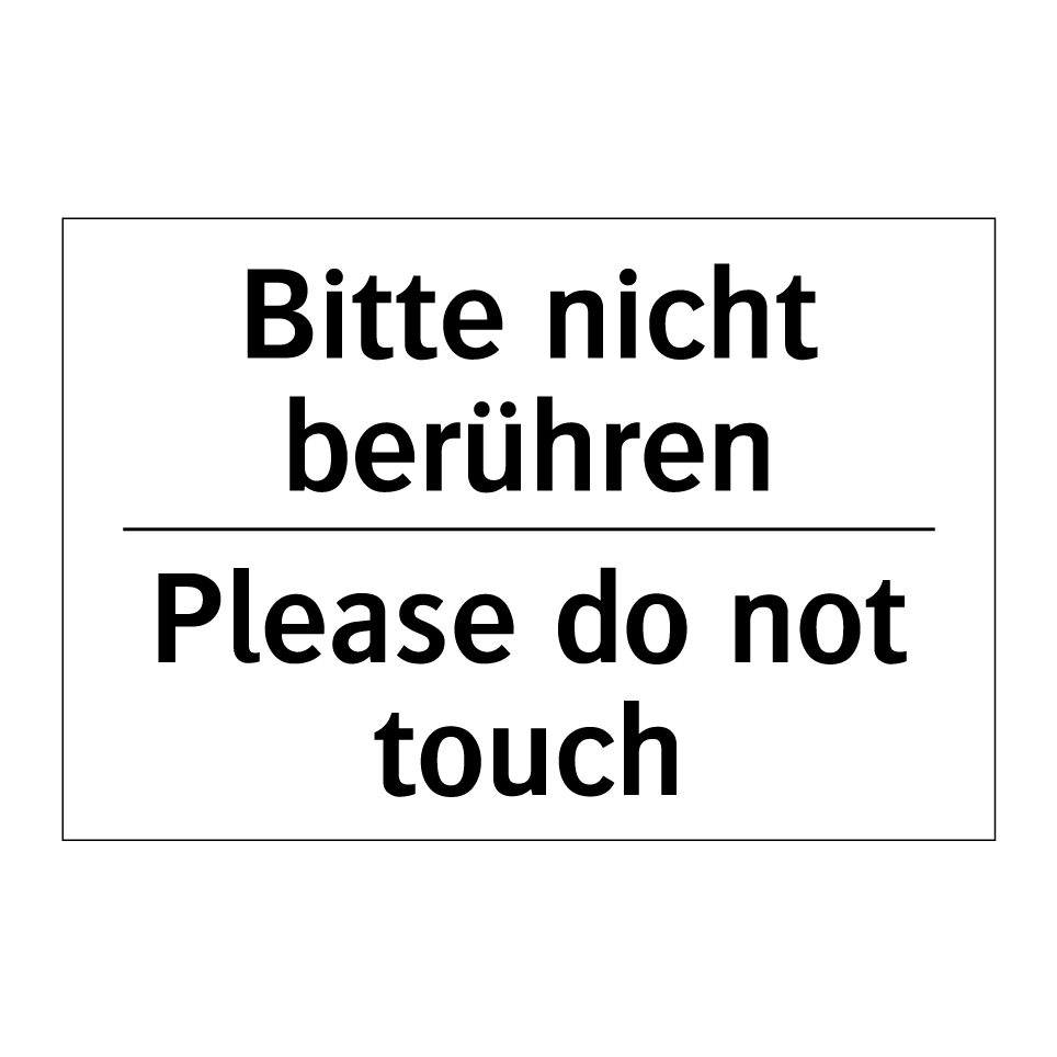 Kauf Bitte nicht berühren - Please do not touch schild | SignOnline ...