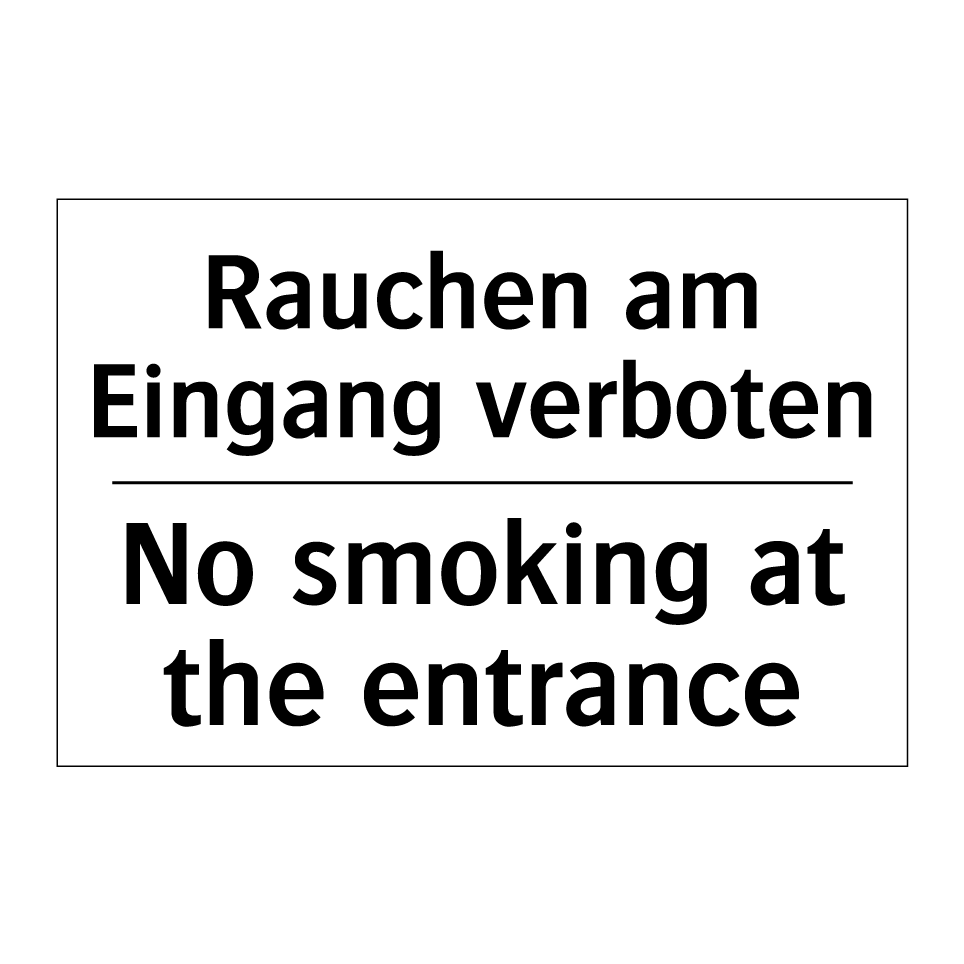 Kauf Rauchen am Eingang verboten - No smoking at the entrance schild ...