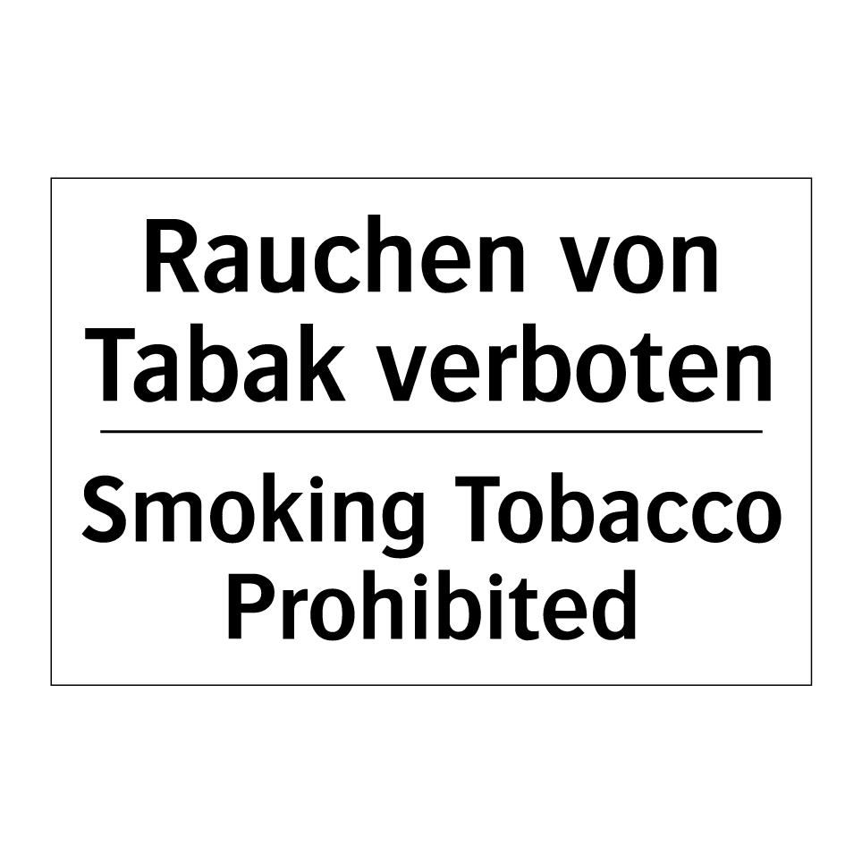 Kauf Rauchen von Tabak verboten - Smoking Tobacco Prohibited schild ...