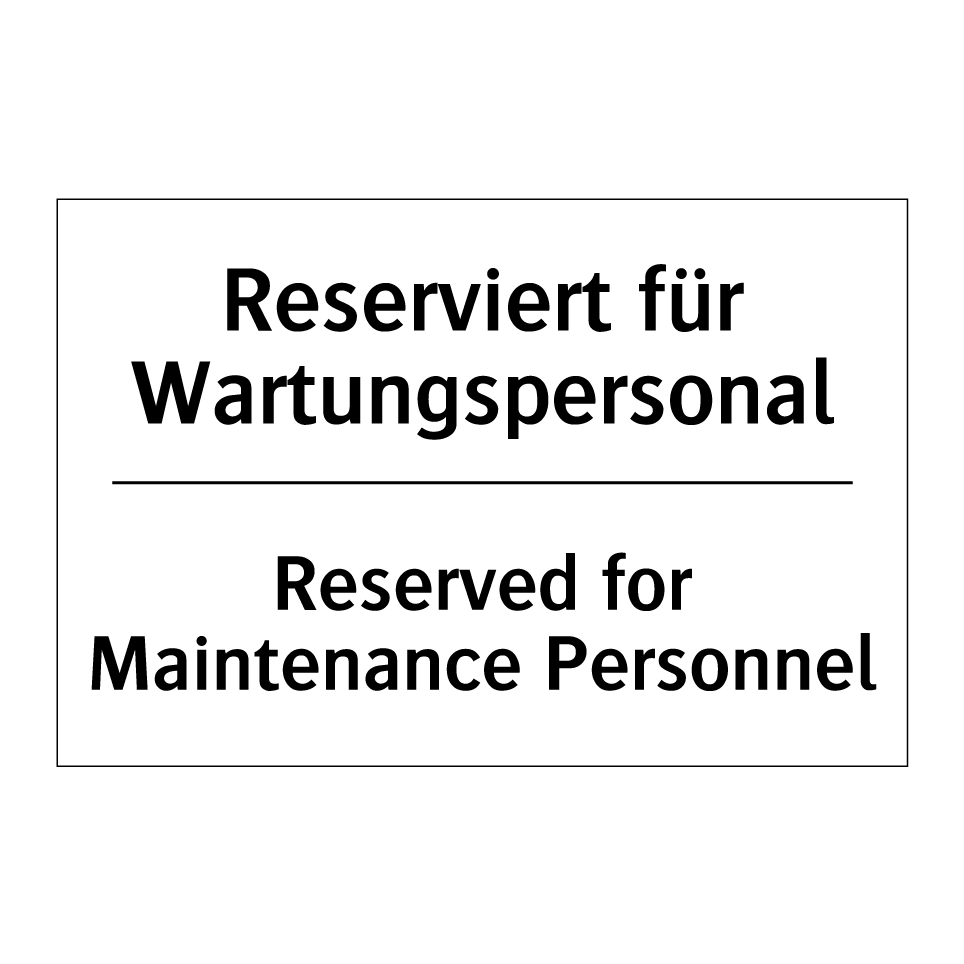 Kauf Reserviert für Wartungspersonal/.../ - Reserved for Maintenance ...