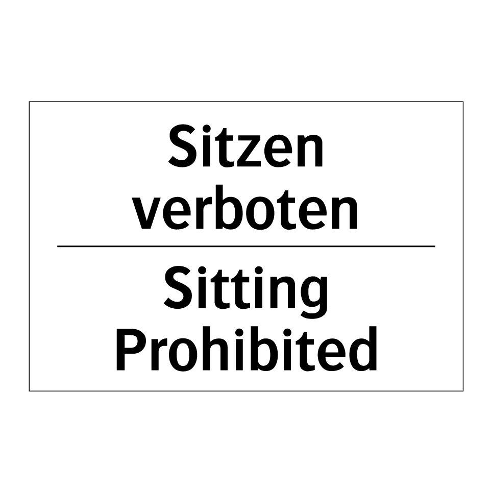Kauf Sitzen verboten - Sitting Prohibited schild | SignOnline | DE-P4100