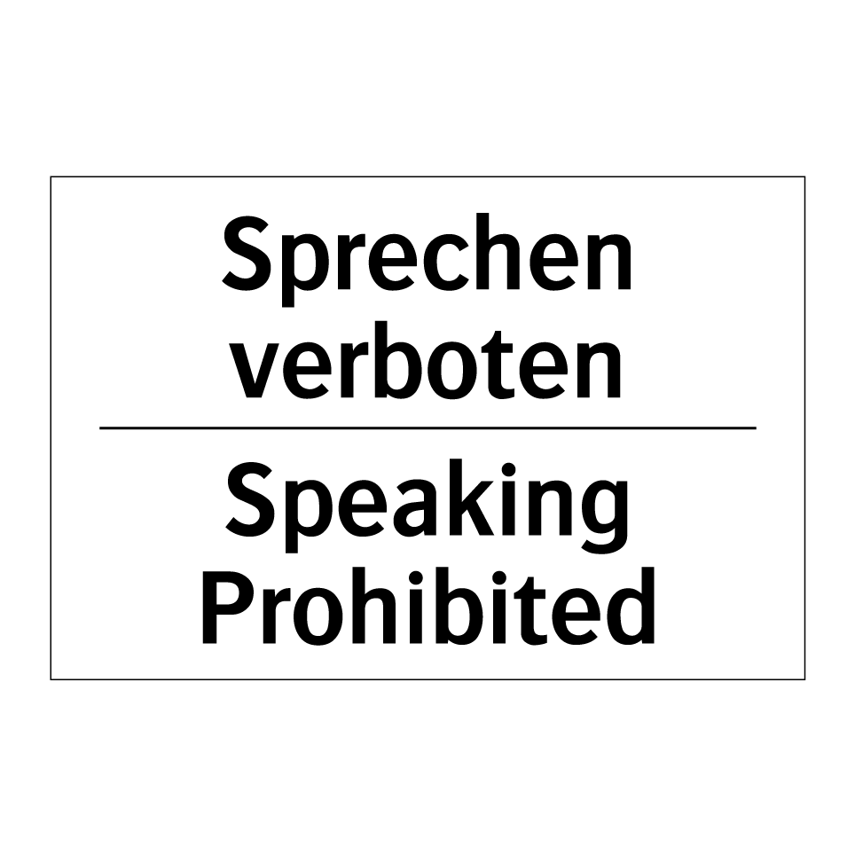 Kauf Sprechen verboten - Speaking Prohibited schild | SignOnline | DE-P4125