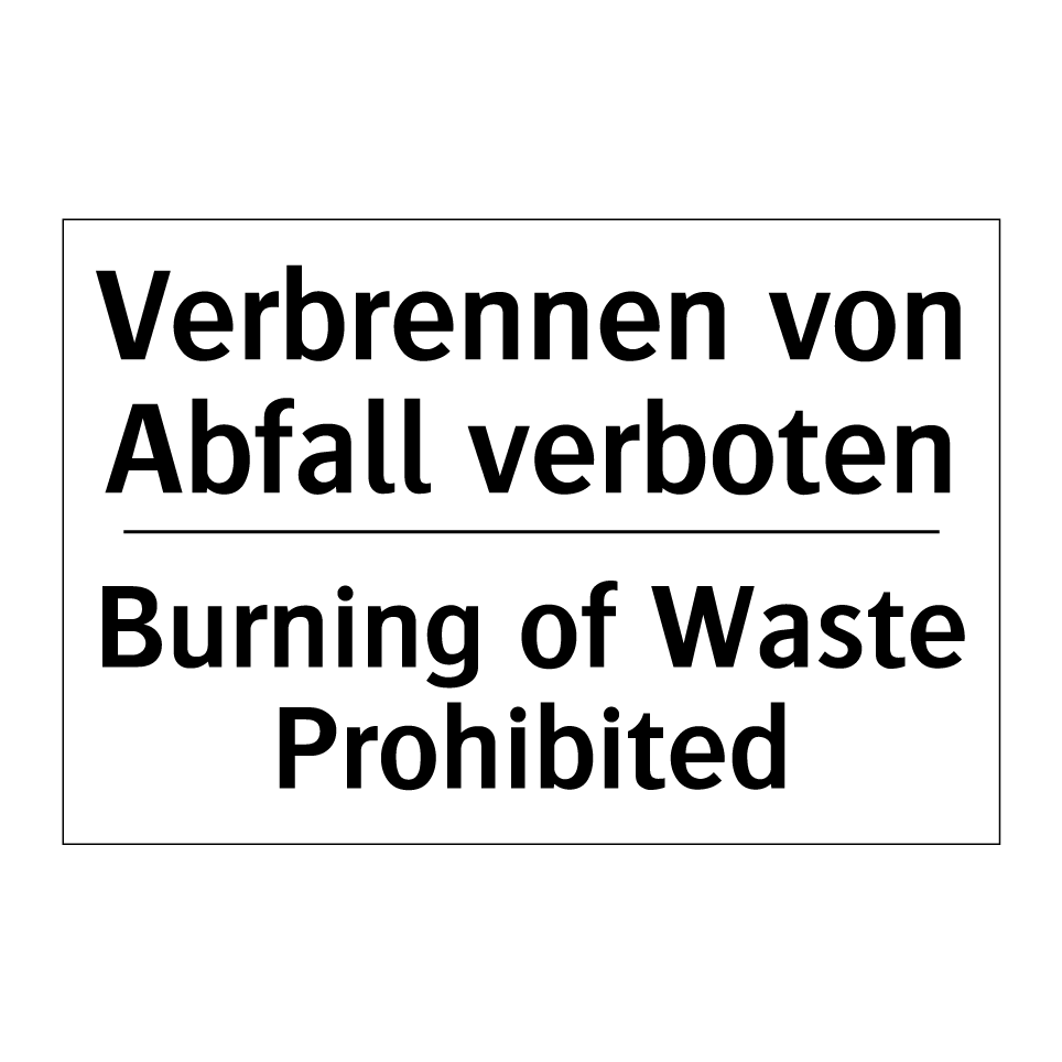 Kauf Verbrennen von Abfall verboten - Burning of Waste Prohibited ...