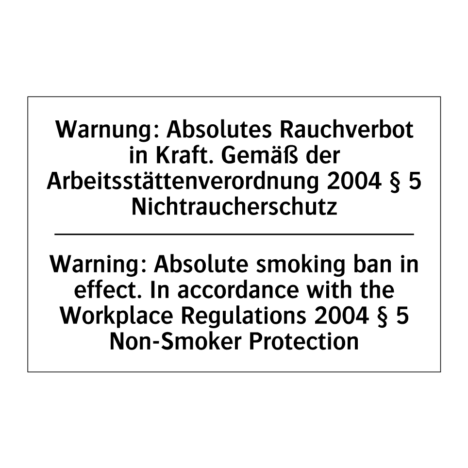 Kauf Warnung: Absolutes Rauchverbot /.../ - Warning: Absolute smoking ...