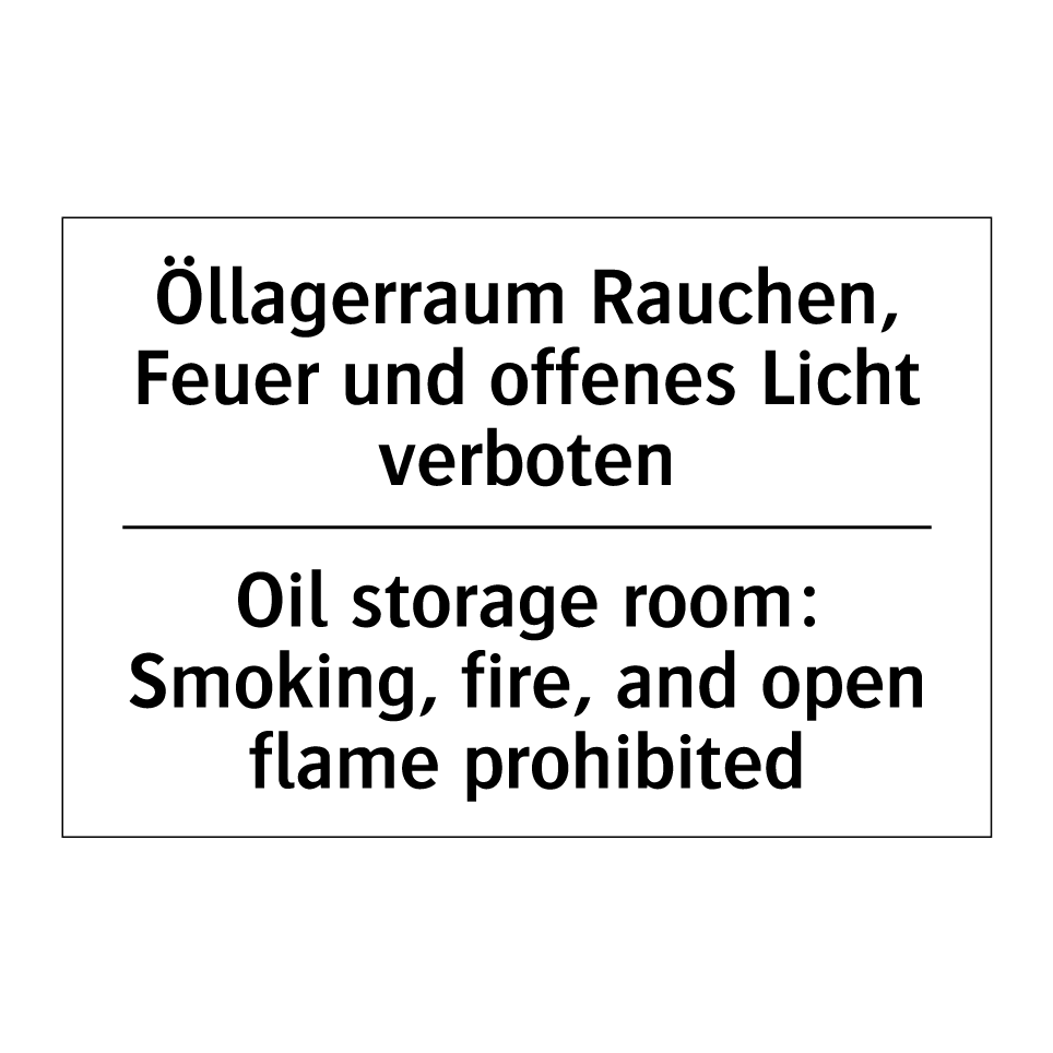Kauf Öllagerraum Rauchen, Feuer und /.../ - Oil storage room: Smoking ...