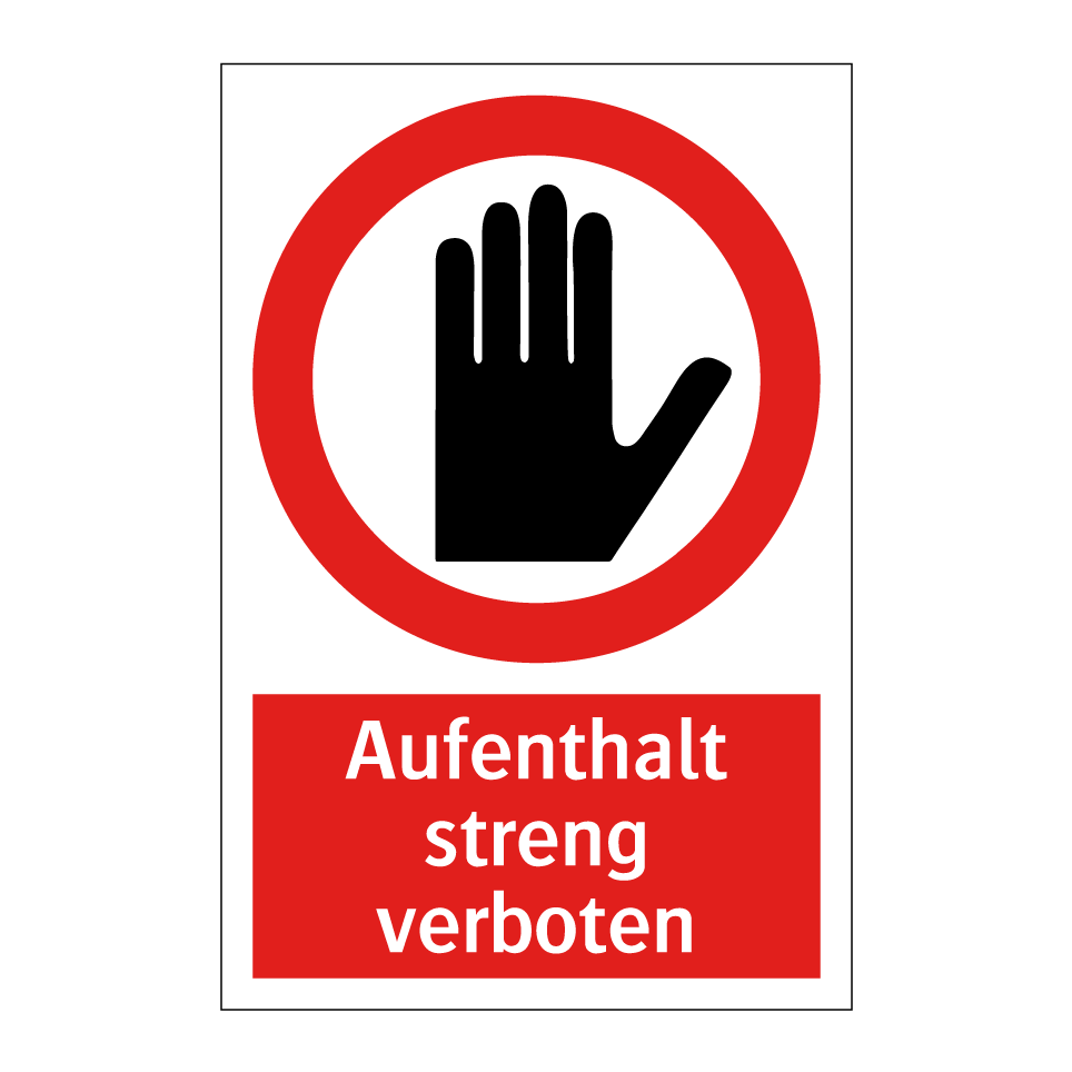 Kauf Aufenthalt streng verboten schild | SignOnline | DE-P4523