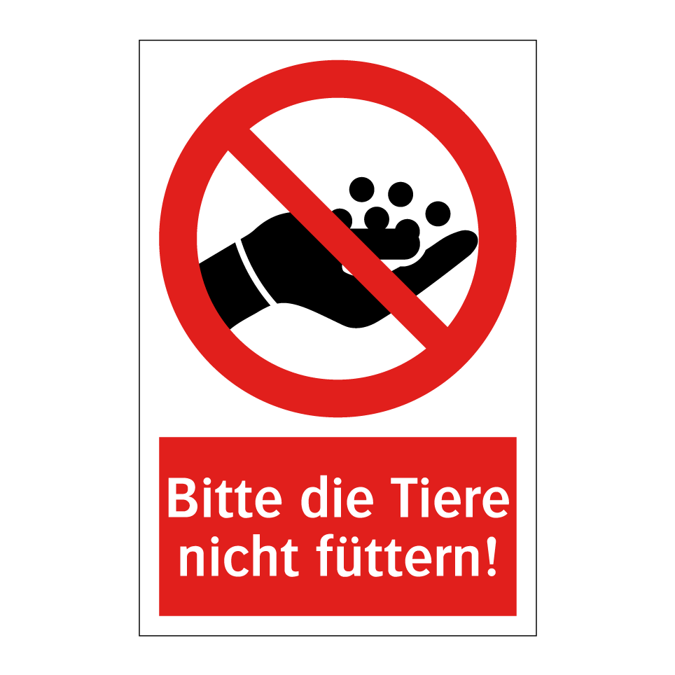Kauf Bitte die Tiere nicht füttern! schild | SignOnline | DE-P4683