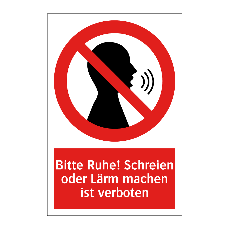 Kauf Bitte Ruhe! Schreien oder Lärm machen ist verboten schild ...