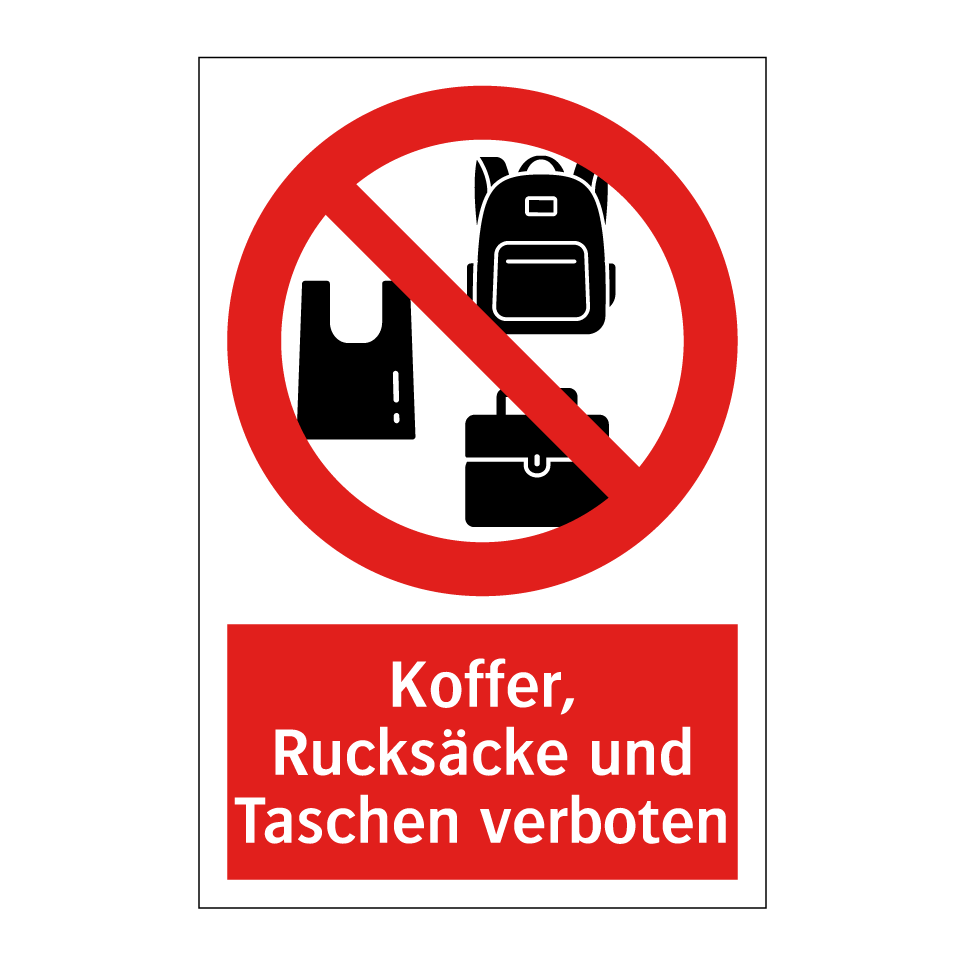 Kauf Koffer, Rucksäcke und Taschen verboten schild | SignOnline | DE-P5642