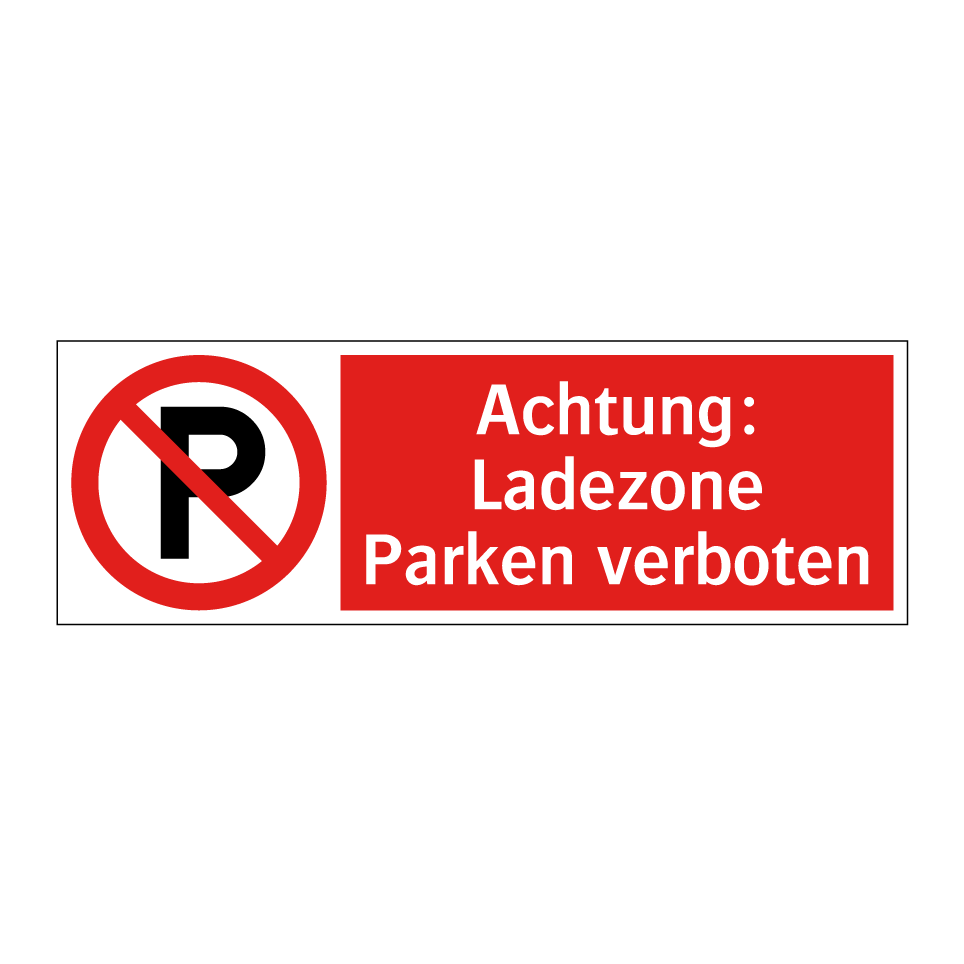 Kauf Achtung: Ladezone Parken verboten schild | SignOnline | DE-P6587
