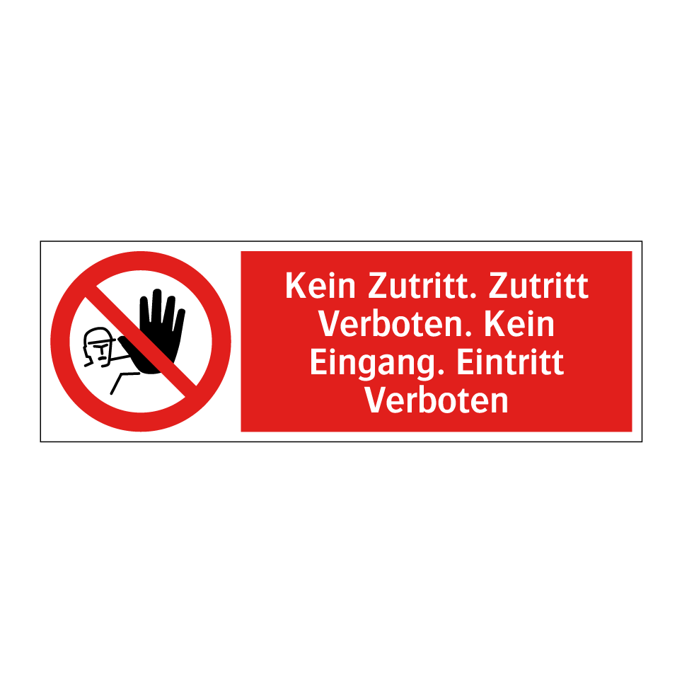 Kauf Kein Zutritt. Zutritt Verboten. Kein Eingang. Eintritt Verboten ...