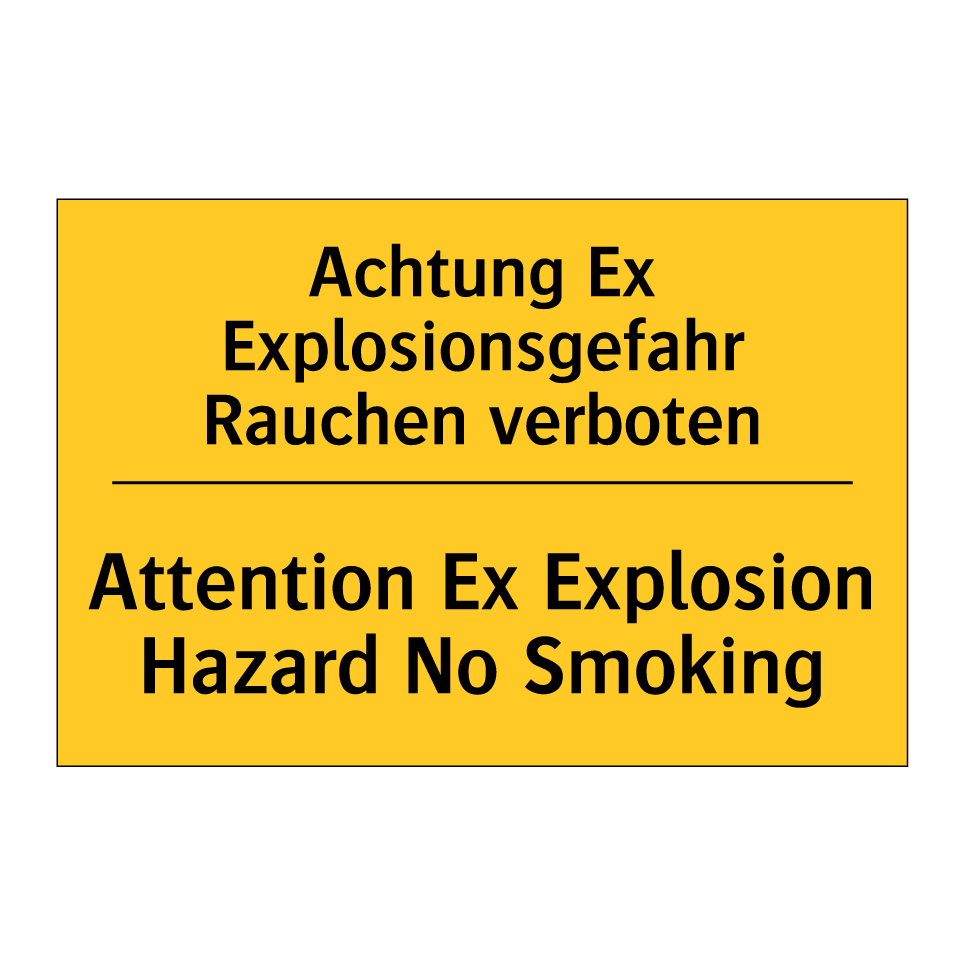 Kauf Achtung Ex Explosionsgefahr Rauchen /.../ - Attention Ex Explosion ...
