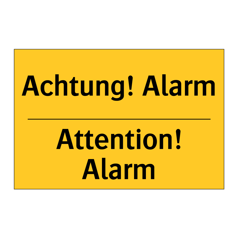 Kauf Achtung! Alarm - Attention! Alarm schild | SignOnline | DE-W2379