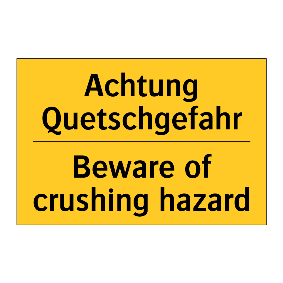 Kauf Achtung Quetschgefahr - Beware of crushing hazard schild ...