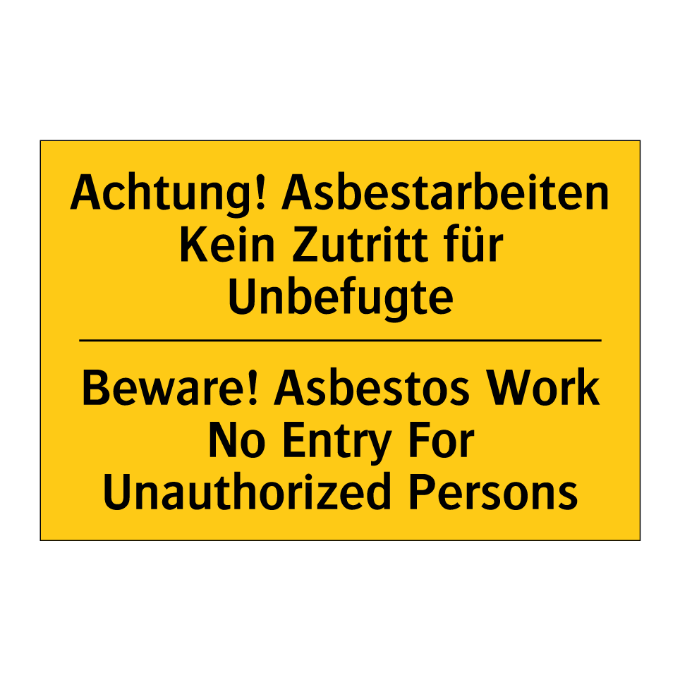 Kauf Achtung! Asbestarbeiten Kein Zutritt /.../ - Beware! Asbestos Work ...