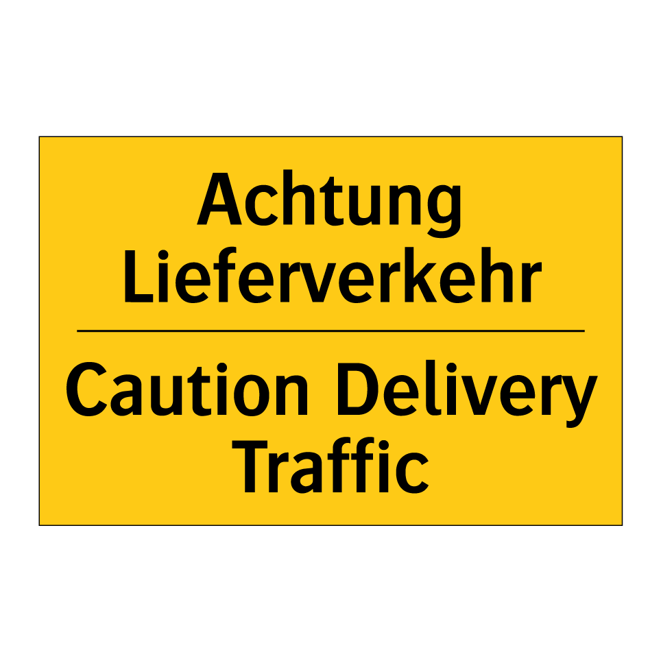 Kauf Achtung Lieferverkehr - Caution Delivery Traffic schild ...