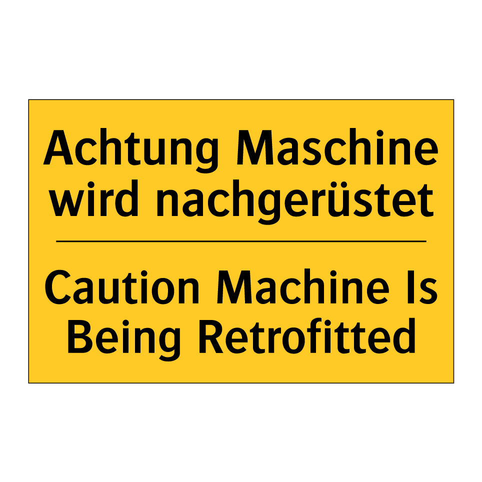 Kauf Achtung Maschine wird nachgerüstet/.../ - Caution Machine Is Being ...