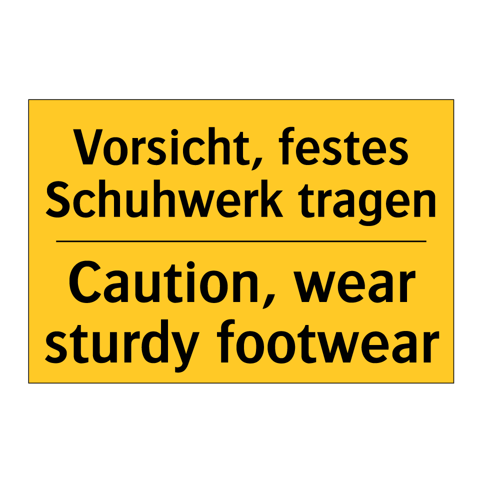 Kauf Vorsicht, festes Schuhwerk tragen/.../ - Caution, wear sturdy ...