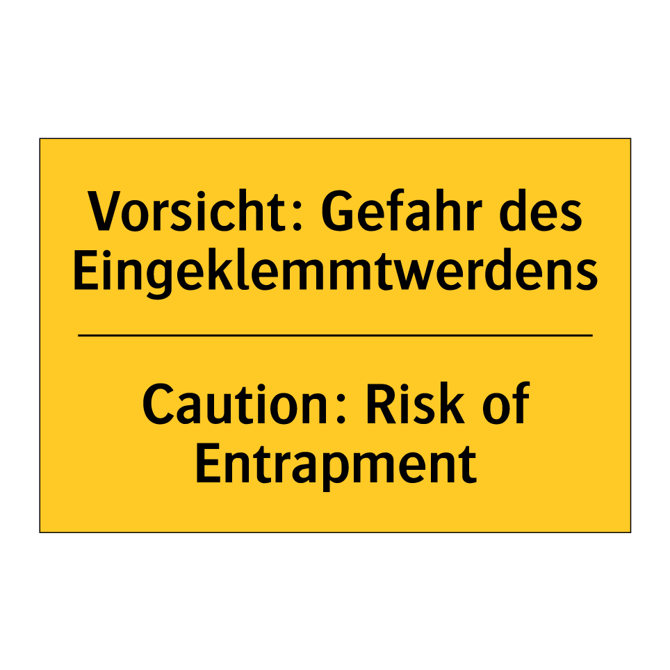 Kauf Vorsicht: Gefahr des Eingeklemmtwerdens/.../ - Caution: Risk of ...