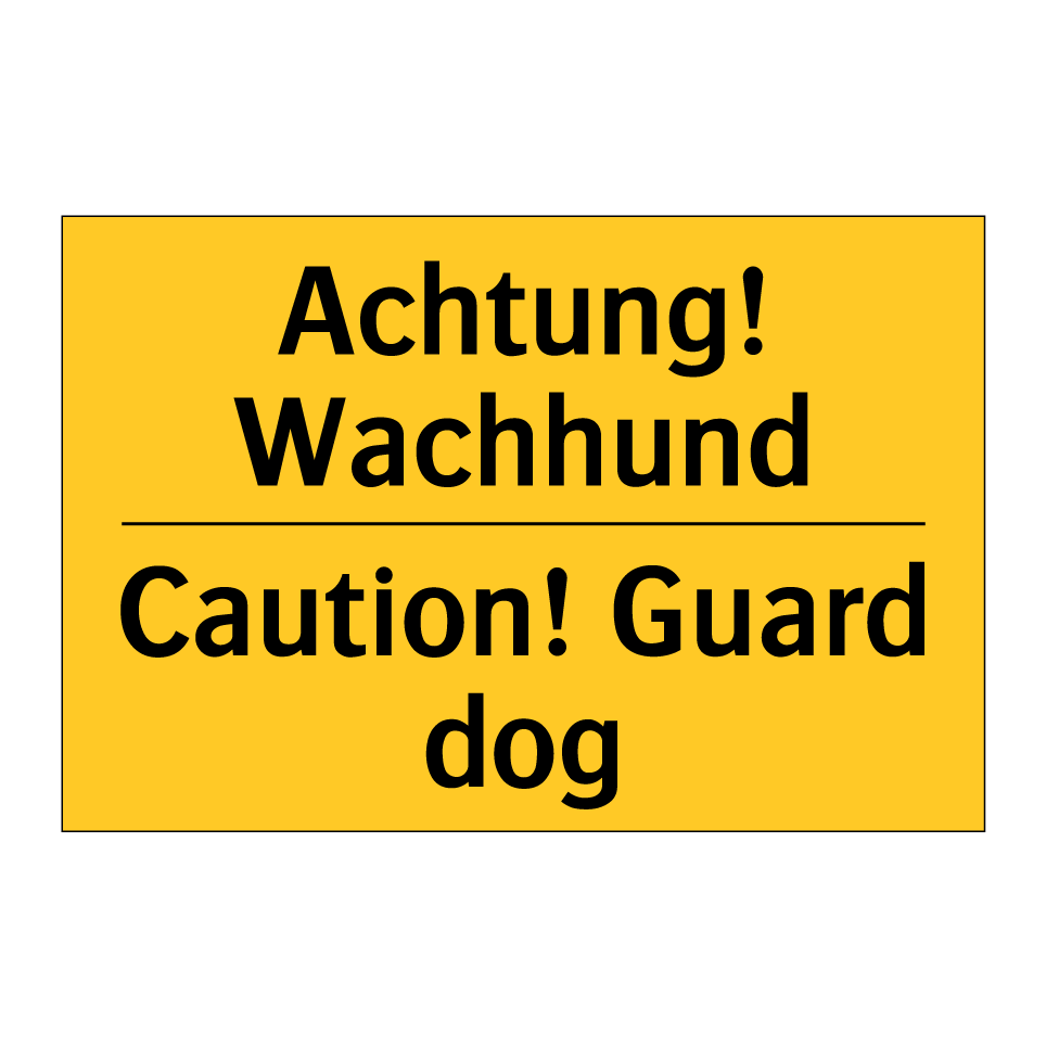 Kauf Achtung! Wachhund - Caution! Guard dog schild | SignOnline | DE-W2963
