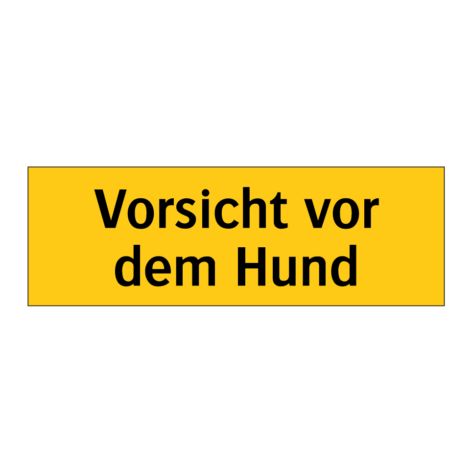 Kauf Vorsicht vor dem Hund schild | SignOnline | DE-W307