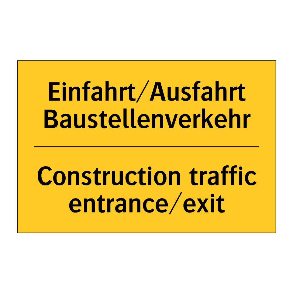 Kauf Einfahrt/Ausfahrt Baustellenverkehr/.../ - Construction traffic ...