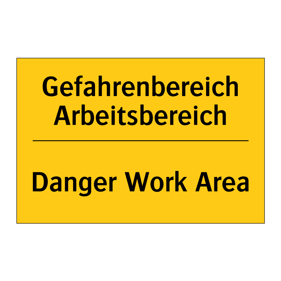 Kauf Gefahrenbereich Arbeitsbereich - Danger Work Area schild ...